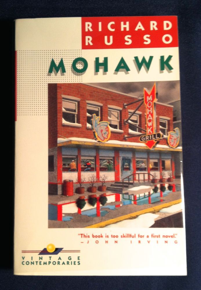 MOHAWK | Richard Russo | First Paperback Edition